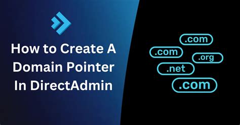 How To Create A Domain Pointer In Directadmin Voxfor