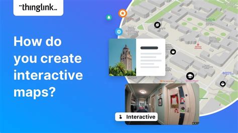 How Do You Create Interactive Maps Thinglink Blog