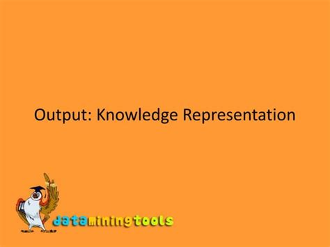 Weka Output Knowledge Representation Ppt