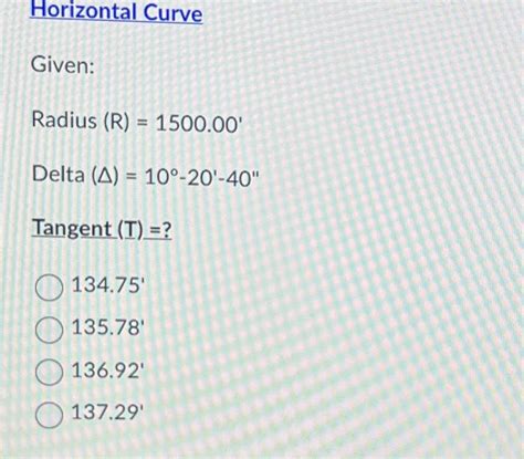 Solved Horizontal Curve Given Radius R Chegg