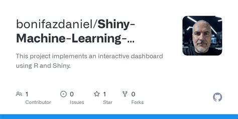 github bonifazdaniel shiny machine learning dashboard this project