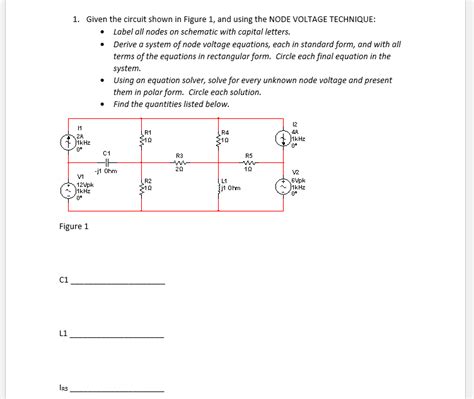 Solved Given The Circuit Shown In Figure 1 ﻿and Using The