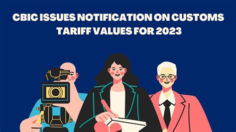 CBIC Issues Notification On Customs Tariff Values For 2023 EduKraze