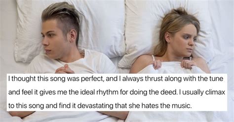 Man Doesn T Understand Why His Preferred Sex Song Turns Off His Girlfriend Someecards