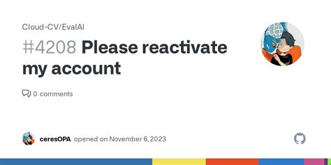 Please Reactivate My Account · Issue 4208 · Cloud Cvevalai · Github