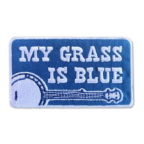 My Grass Is Blue Embroidered Banjo Bluegrass Patch Iron