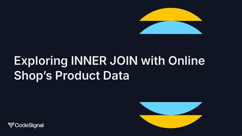 Exploring Inner Join With Online Shops Product Data Codesignal Learn