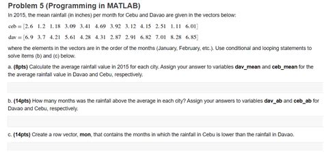 Solved Problem 5 Programming In MATLAB In 2015 The Mean Chegg Com
