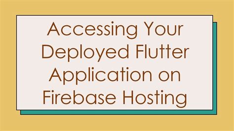 Accessing Your Deployed Flutter Application On Firebase Hosting Youtube
