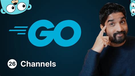 Golang Tutorial Channels YouTube