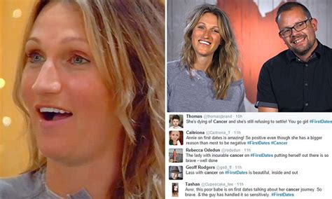 First Dates Viewers Left Heartbroken By Terminally Ill Cancer Patient Annie Daily Mail Online