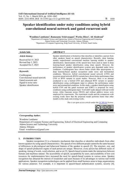Speaker Identification Under Noisy Conditions Using Hybrid Convolutional Neural Network And
