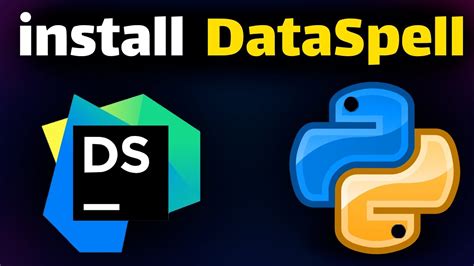 How To Download And Install Python Dataspell Ide On Windows Youtube