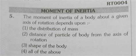 Moment Of Inertia 5 The Moment Of Inertia Of A Body About A Given Axis O