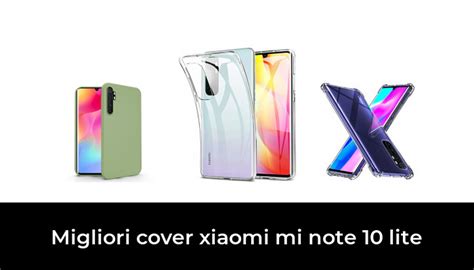 Migliori Cover Xiaomi Mi Note Lite Nel Recensioni Opinioni Prezzi