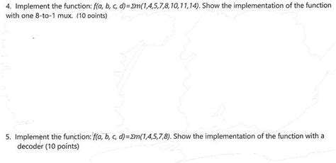 Solved 4 Implement The Function Fa B C D
