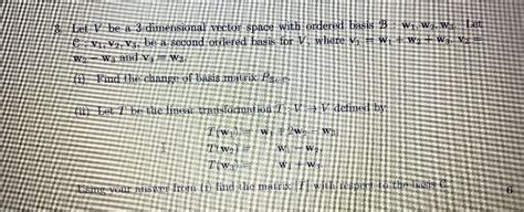 solved let v be a 3 dimensional vector space with ordered