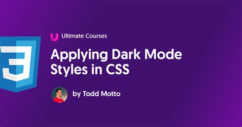 Applying Dark Mode Styles In CSS Ultimate Courses
