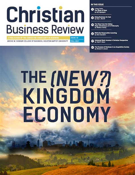 Issue 10 The New Kingdom Economy Fall 2021 Houston Christian