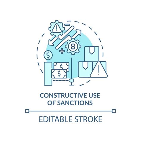 Constructive Use Of Sanctions Turquoise Concept Icon Armed Hostilities Prevention Abstract Idea