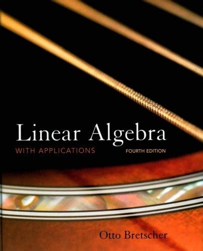 خرید و قیمت دانلود کتاب Linear Algebra With Applications 4th Edition ترب