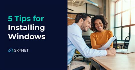 5 Tips For Installing Windows SkyNet MTS