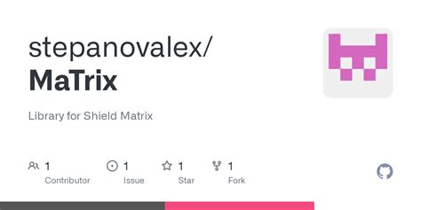 Github Stepanovalex Matrix Library For Shield Matrix