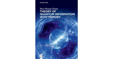 7 Von Neumann Entropy Theory Of Quantum Information With Memory Book