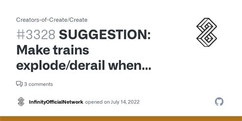 suggestion make trains explode derail when they collide with each