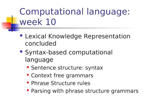 Ppt Computational Language Week 10 Lexical Knowledge Representation Concluded Syntax Based