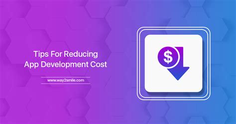 Best Actionable Tips For Reducing Mobile App Development Cost Way Smile