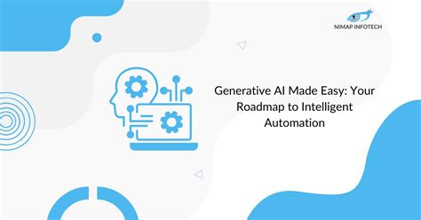Your Guide To Generative Ai Development And Automation