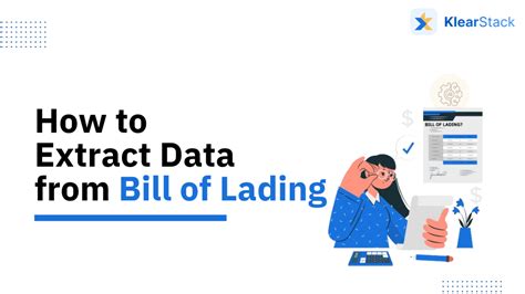 How To Extract Data From Bill Of Lading With 99 Accuracy