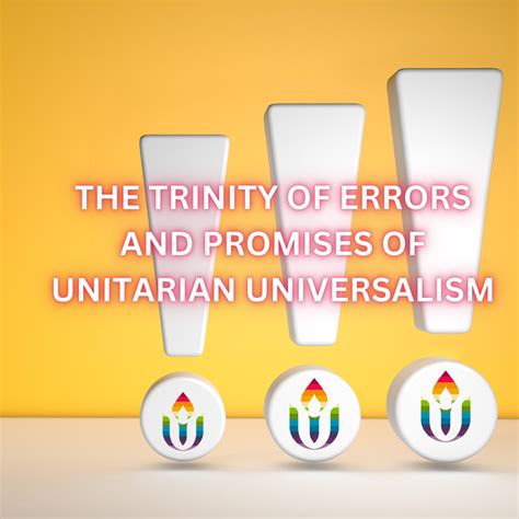 The Trinity Of Errors And Promises Of Unitarian Universalism First