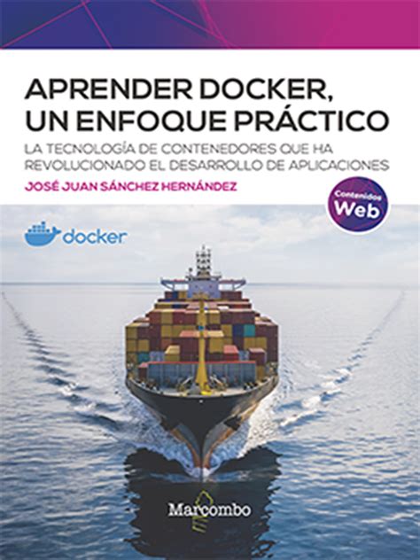 APRENDER DOCKER Un enfoque práctico Alfaomega México