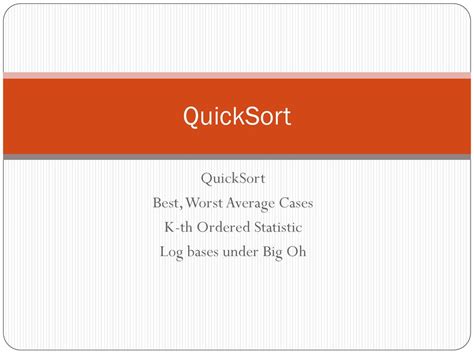 quicksort quicksort best worst average cases k th ordered statistic