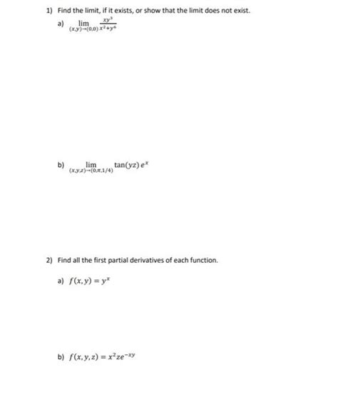 Solved 1 Find The Limit If It Exists Or Show That The Chegg Com