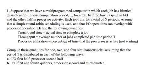 solved 1 suppose that we have a multiprogrammed computer in