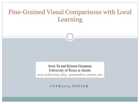 Ppt Fine Grained Visual Comparisons With Local Learning Powerpoint Presentation Id 1859904