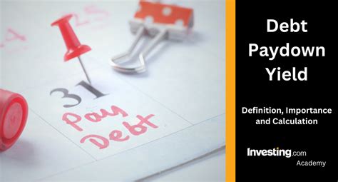 Debt Paydown Yield What Is It Calculation Importance And More