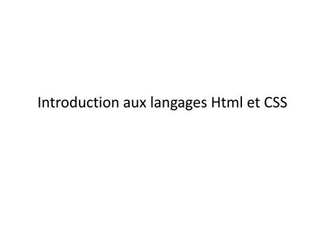 PPT Introduction Aux Langages Html Et CSS PowerPoint Presentation