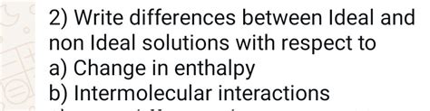 Write Differences Between Ideal And Non StudyX