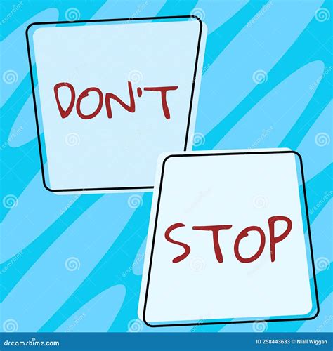 Text Caption Presenting Don T Not Stop Business Approach Continue What