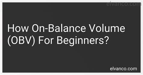 how on balance volume obv for beginners in 2024