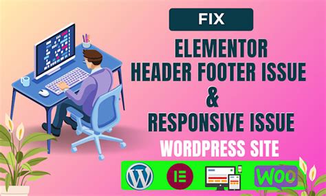 Fix Elementor Error Responsive Issues Header Footer Issues By Kajiulislam4 Fiverr