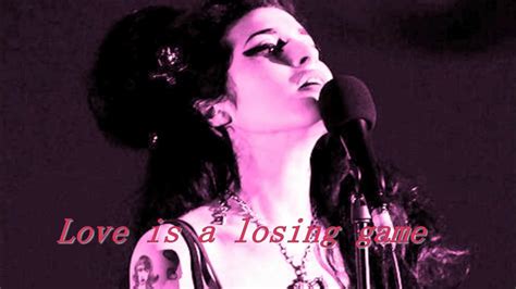 Amy Winehouse Love Is A Losing Gamelyrics Youtube