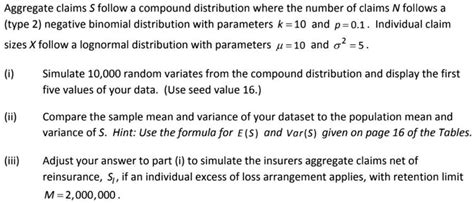 SOLVED Aggregate Claims Follow A Compound Distribution Where The Number Of Claims N Follows A