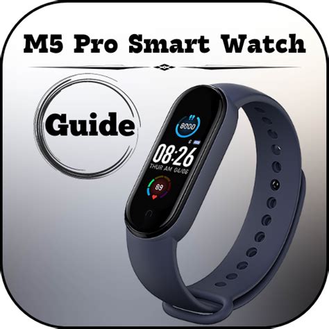M5 Pro Smart Watch Guide - Aplicaciones en Google Play