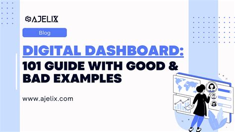 Digital Dashboard 101 Guide With Good And Bad Examples Ai For Data Analysis Ajelix