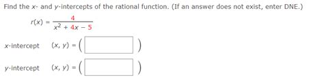 Solved Find The X And Y Intercepts Of The Rational Chegg